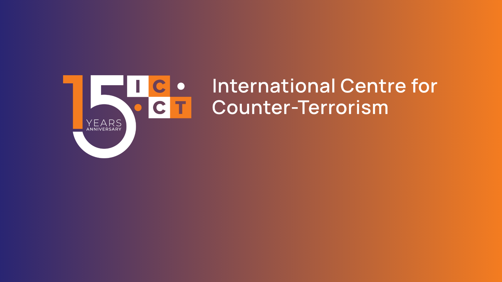 ICCT Celebrates 15 years of Impactful Work in Counter-Terrorism ...